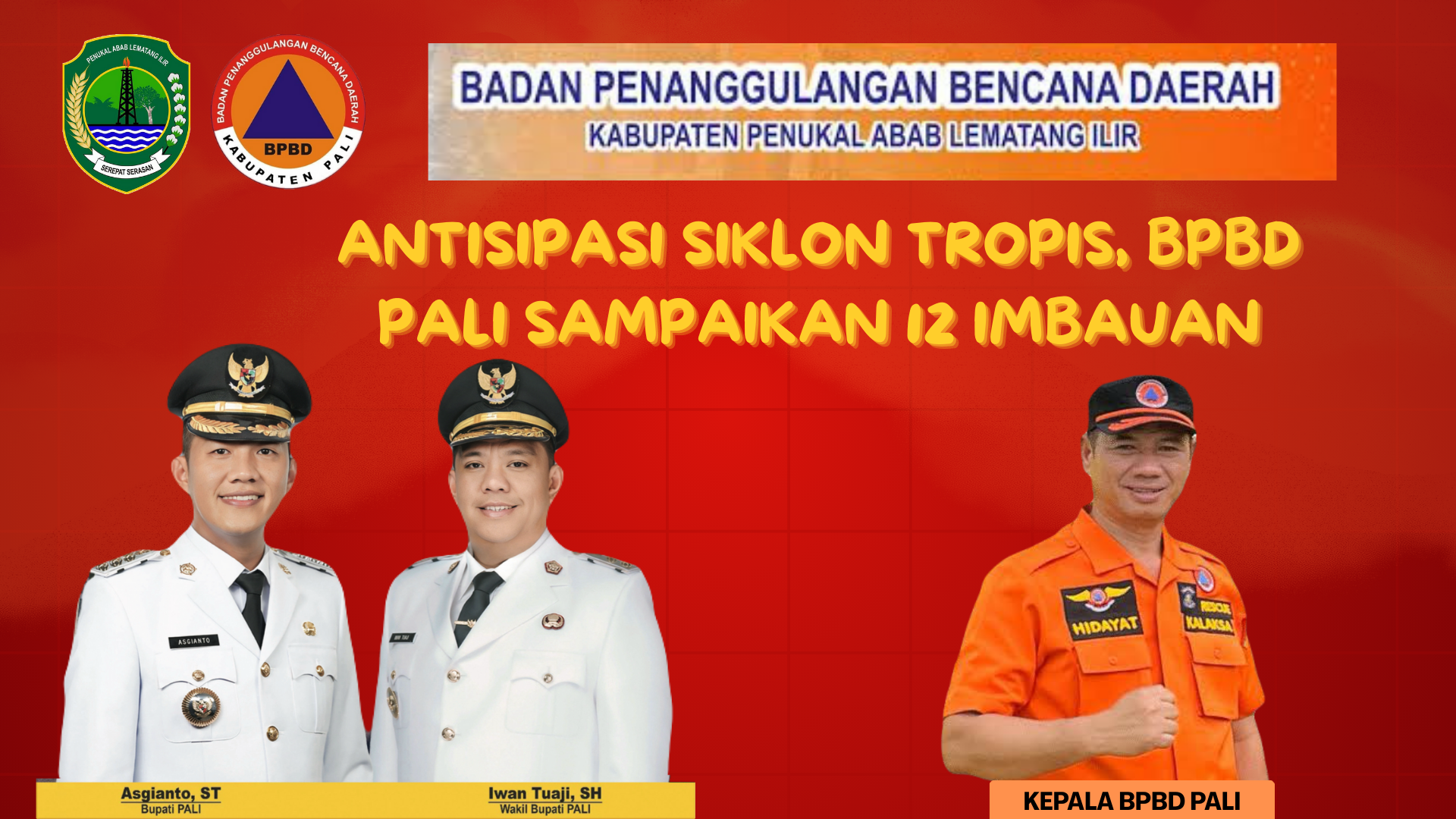 Antisipasi Badai Siklon Tropis, BPBD PALI Terbitkan 12 Imbauan Penting ...